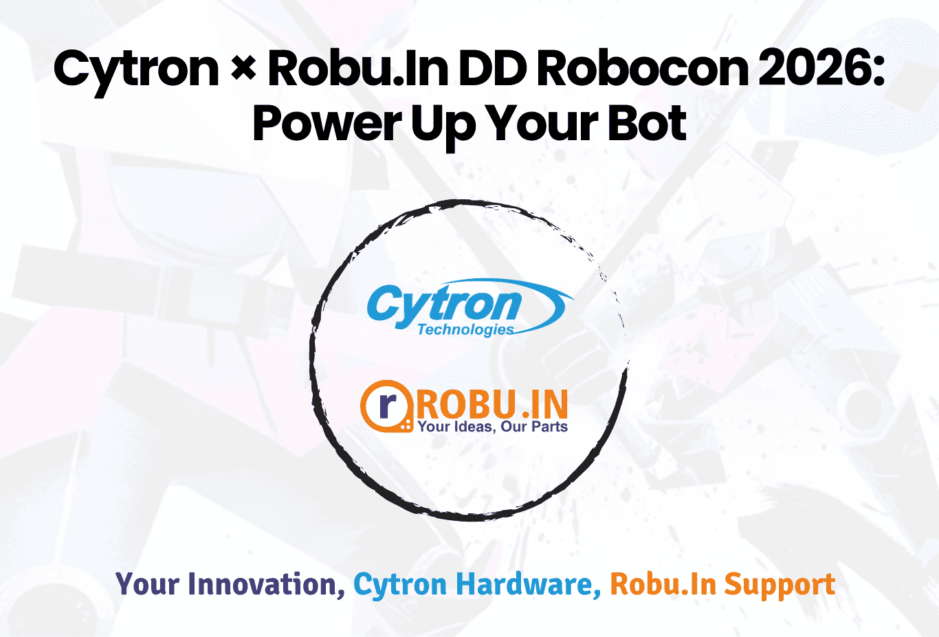Cytron X Robu.In DD Robocon 2026 Campaign