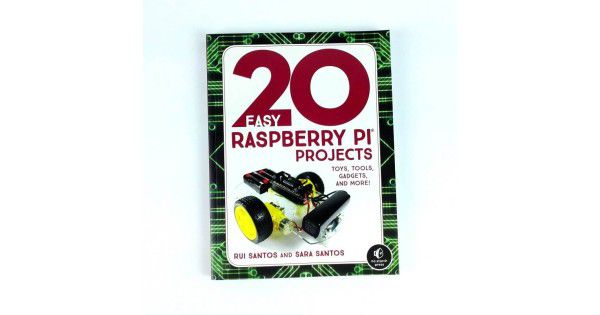 Book-20 Easy Raspberry Pi Projects