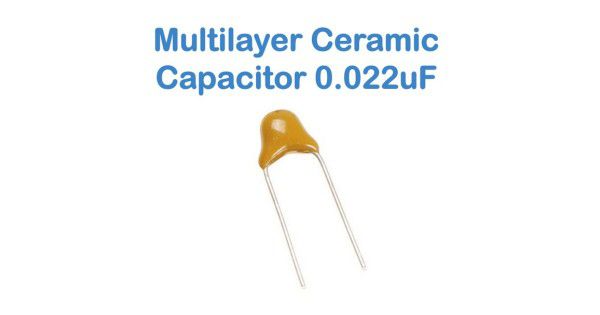 Multilayer Capacitor 0.022uF