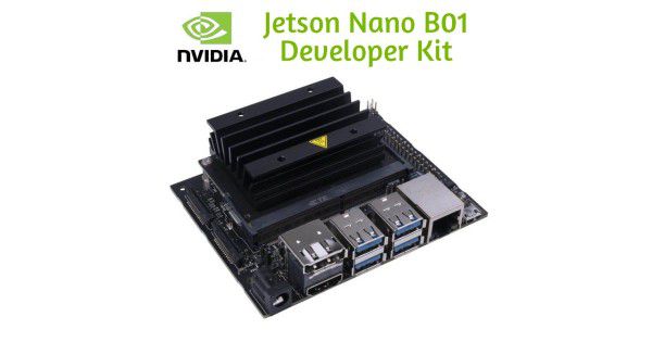 NVIDIA Jetson Nano Developer Kit Rev.B01