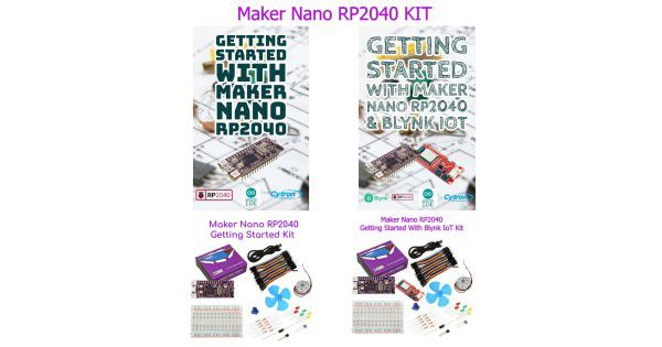 Maker Nano RP2040 Getting Started Kits