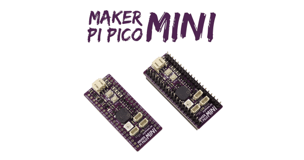 Maker Pi Pico Mini: Simplifying Projects with Raspberry Pi Pico