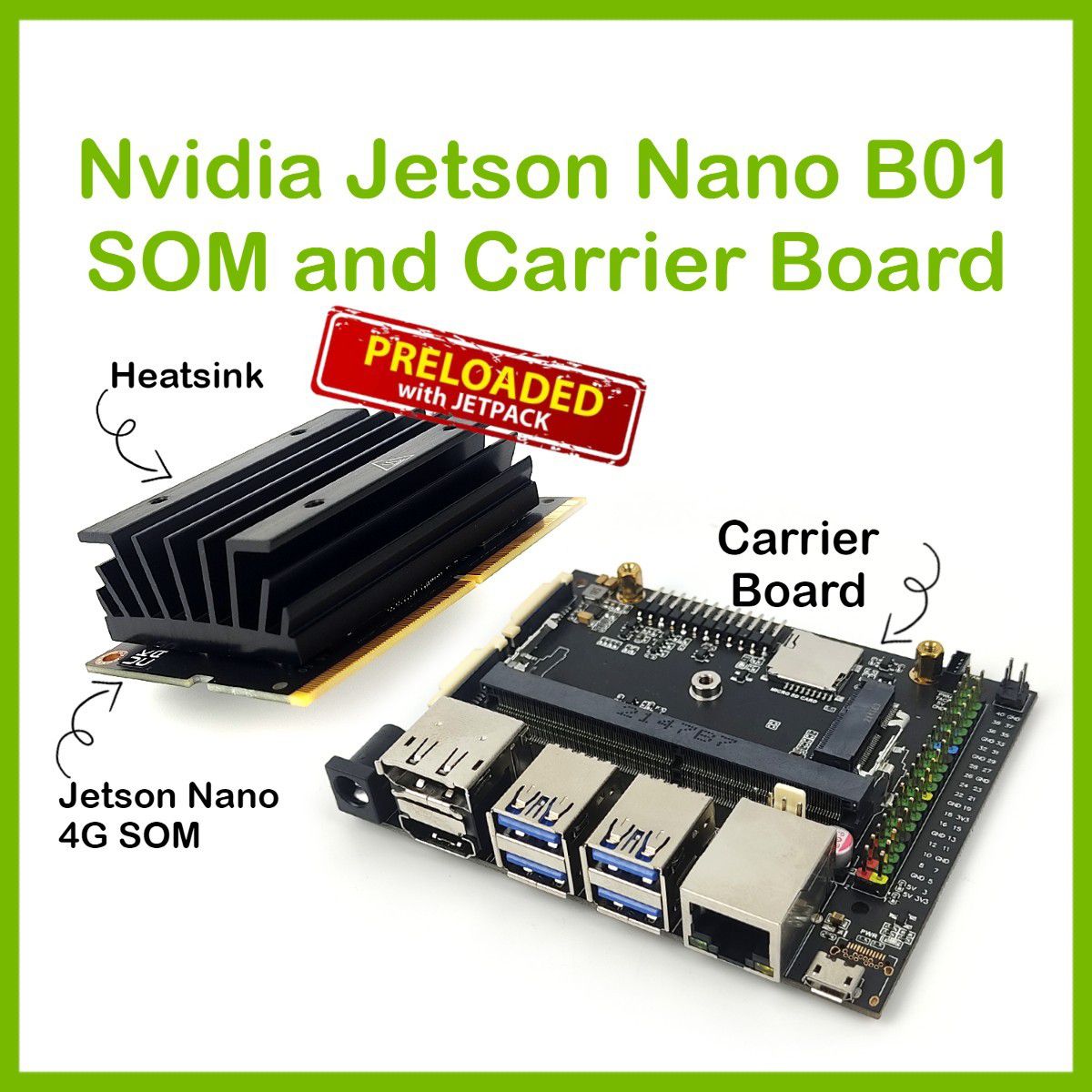 Nvidia Jetson Nano B01 SOM and Carrier Board