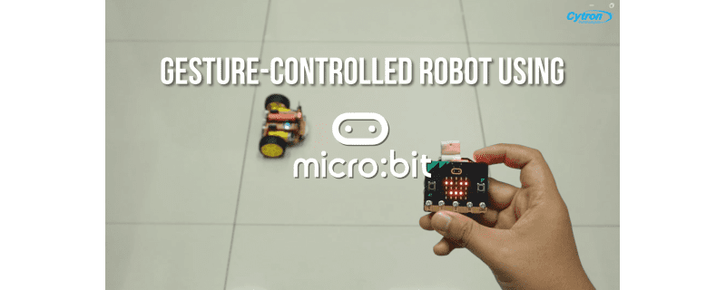 Gesture-Controlled Robot Using micro:bit