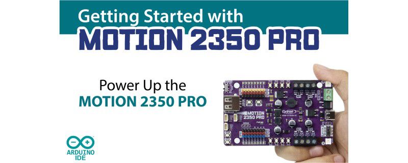 Power Up the MOTION 2350 Pro