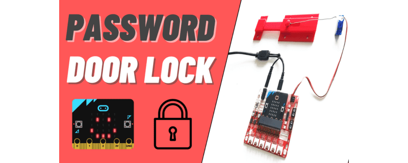How To Set A Password For A Door Lock Using Microbit 