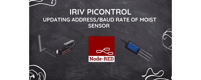 IRIV PiControl - Updating address/buad rate of moist Sensor