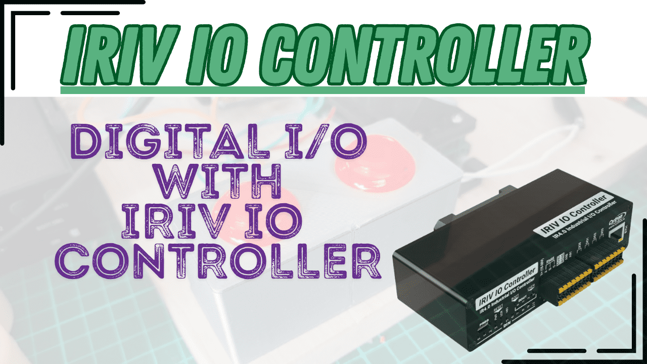 DIgital I/O On Iriv IO Controller