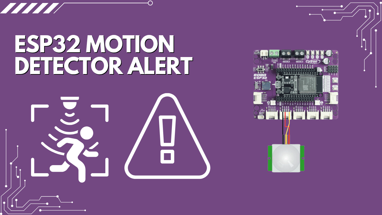 ESP32 Motion Detector Alert