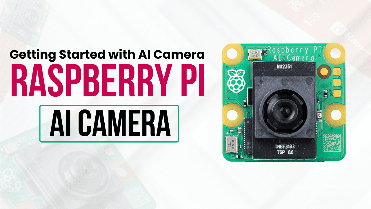 Getting Started with the Raspberry Pi AI Camera