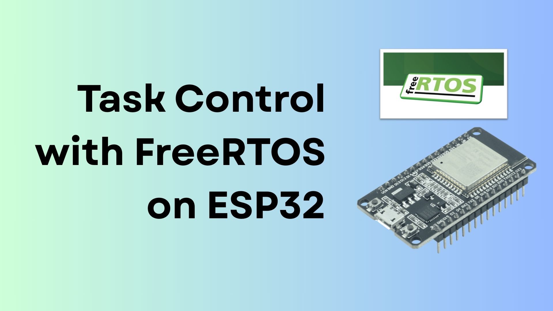 Task Control with FreeRTOS on ESP32