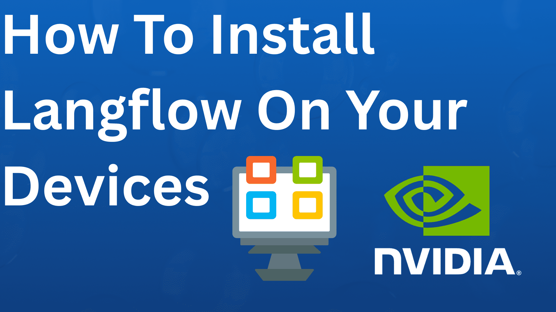 How to Install Langflow on your Devices