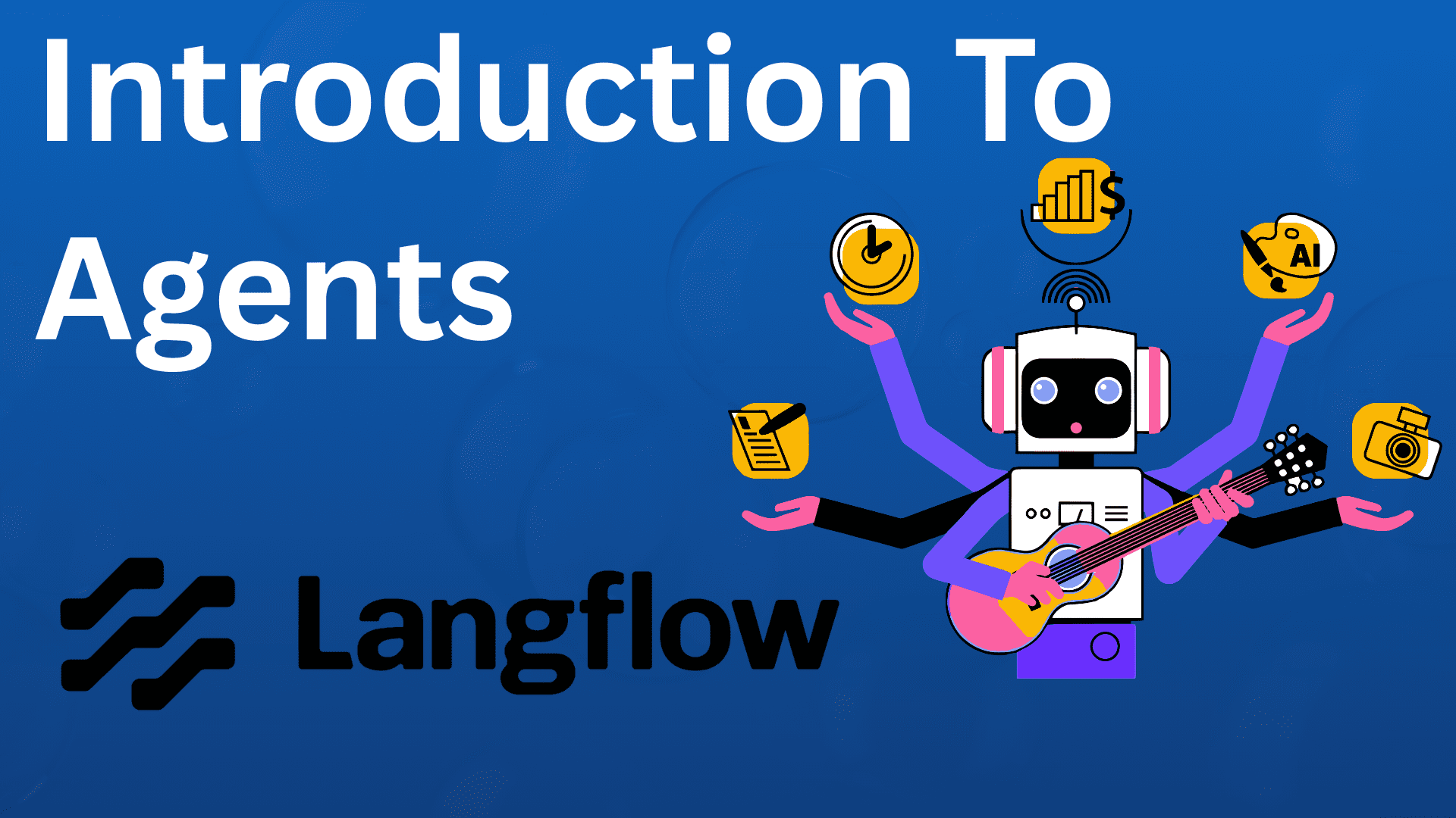 Introduction To Agents