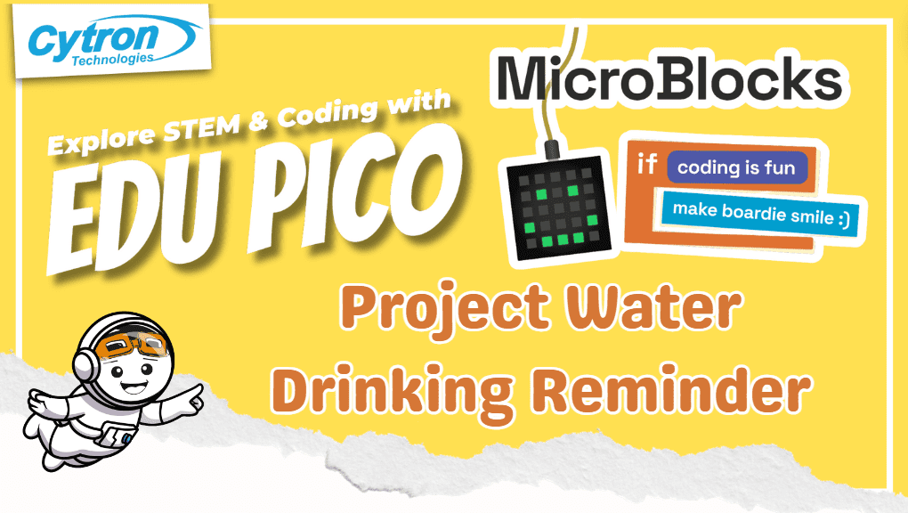Microblocks with EDU PICO : Challenge Water Drinking Reminder