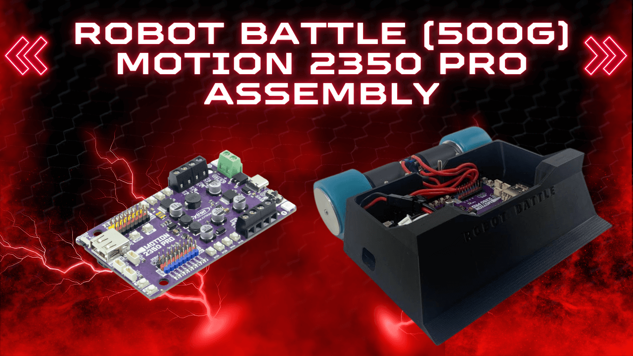 Robot Battle (500g) - Motion 2350 Pro (Assembly)