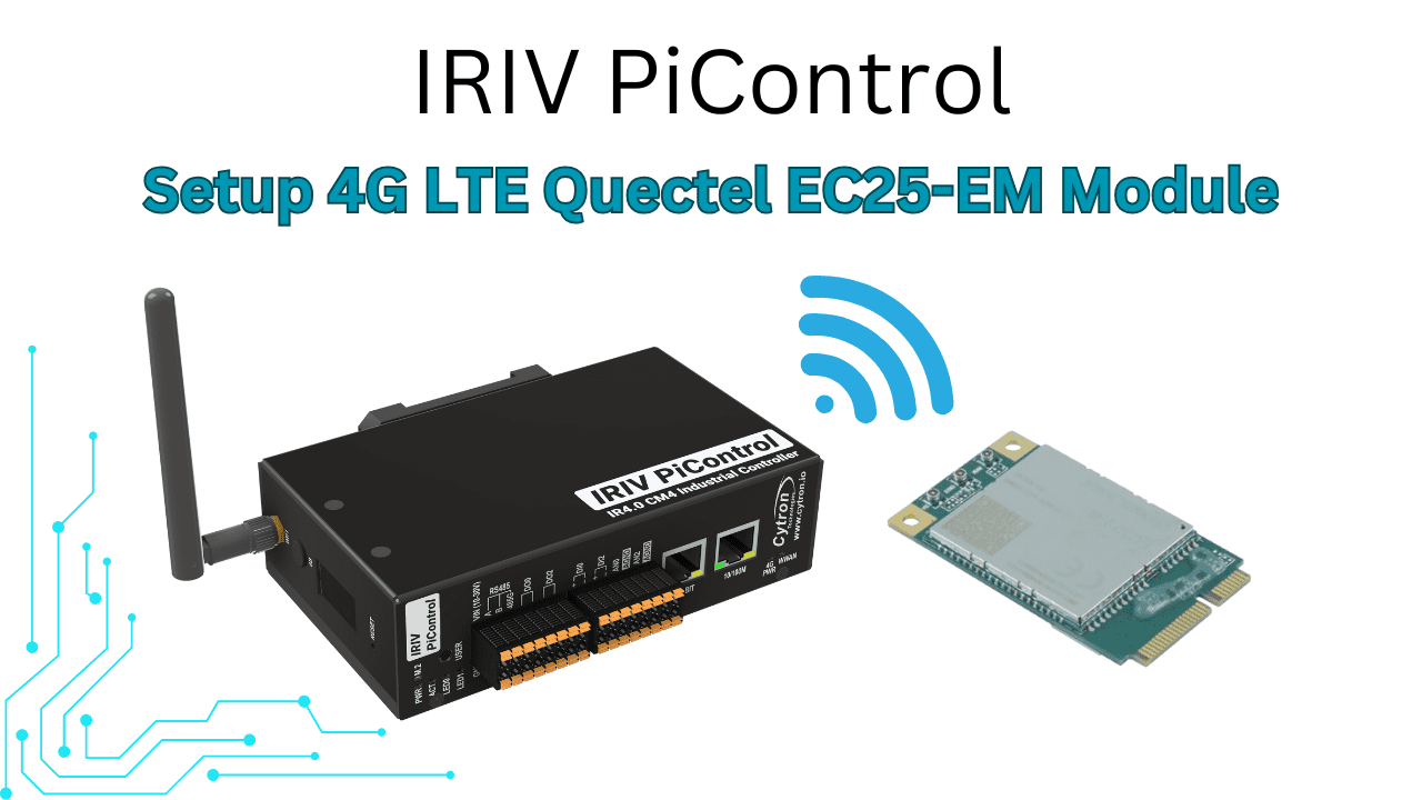 Setup IRIV PiControl with 4G LTE Quectel EC25-EM