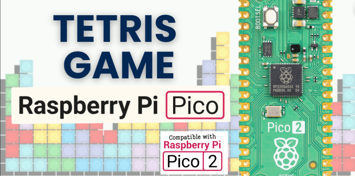 Tetris Game Using Raspberry Pi Pico 2